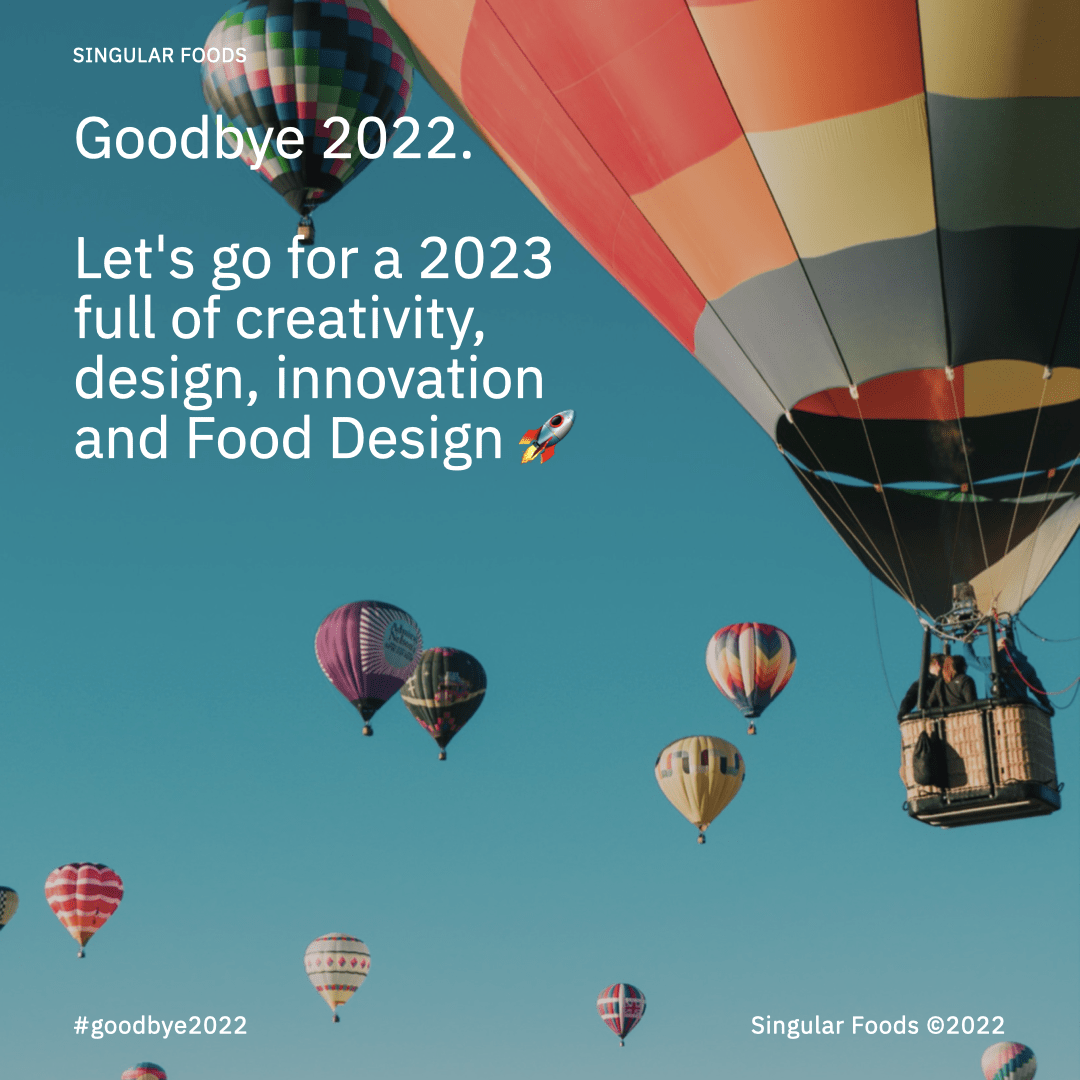 Adiós 2022 - Singular Foods