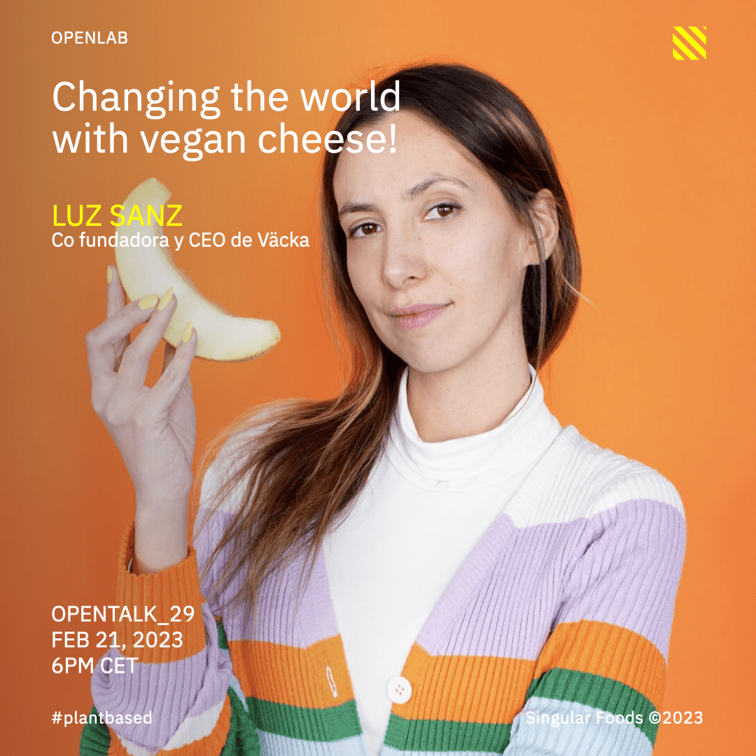 OpenTalk 29: Changing the world with vegan cheese - Singular Foods